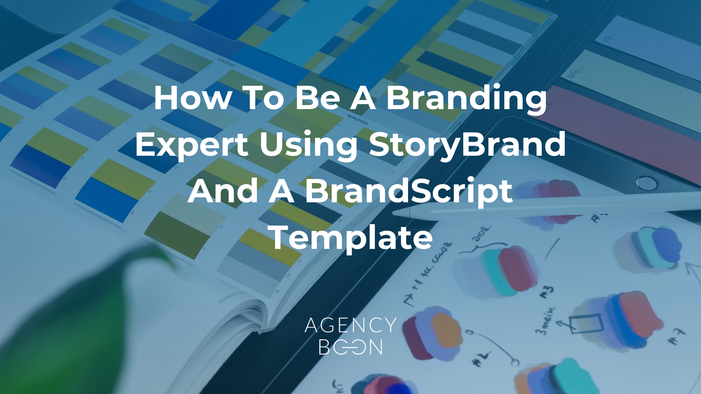 Be A Branding Expert Using StoryBrand And A BrandScript Template